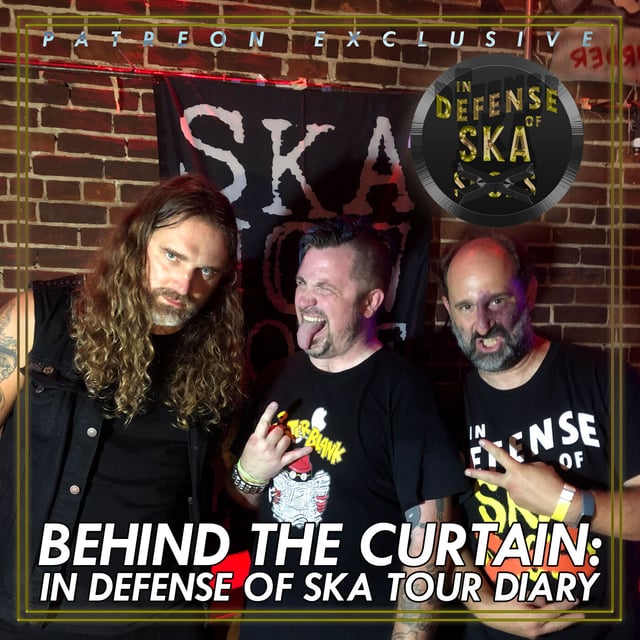 In Defense of Ska Behind The Curtain: IDOS Tour Diary TEASER by @Aaron ...