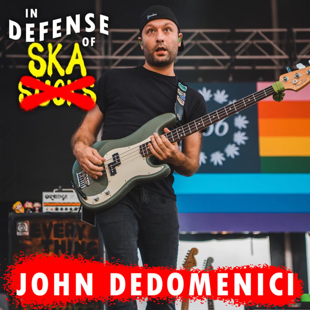 In Defense of Ska Ep 98: John DeDomenici (Jeff Rosenstock, Bomb The ...