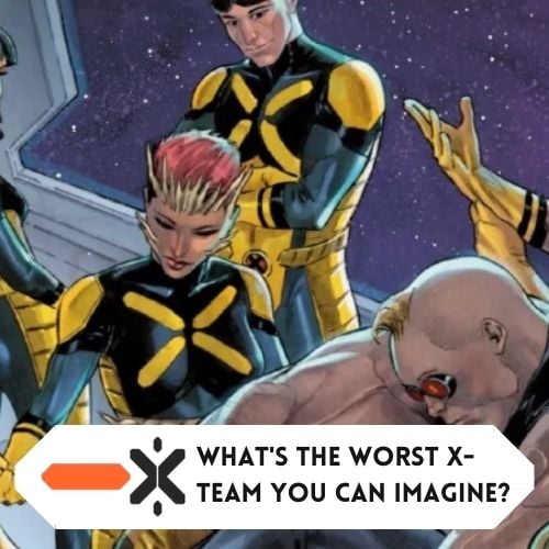 What’s the worst X-team you can imagine (ft @gerry_duggan) by @Ashley ...