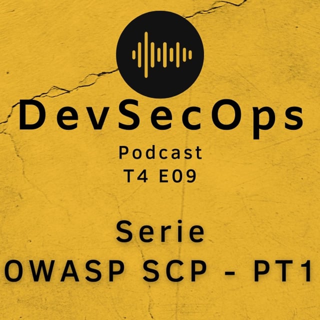 #09 - Série OWASP SCP PT 1 by @Cássio Pereira · Zencastr