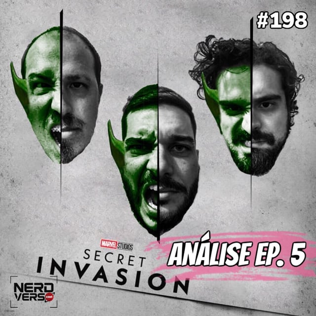 INVASÃO SECRETA - EP. 5 - Decepcionante? #198 by @Leandro Viana da Rosa · Zencastr