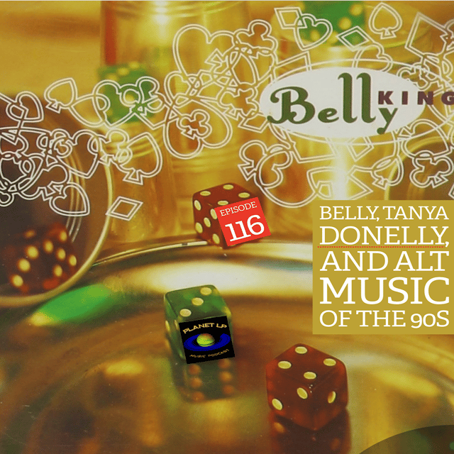 Episode 116 Belly Tanya Donelly and Alt Music of the 90s by @Ted ...
