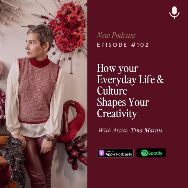 How your Everyday Life & Culture Shapes Your Creativity w/ Tina Marais ...
