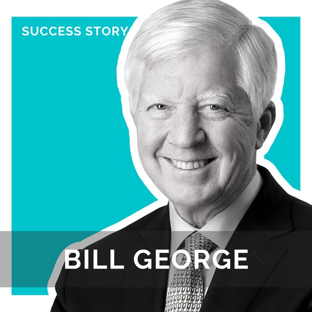 Bill George - Businessman, Author & Harvard Professor | True North: A ...