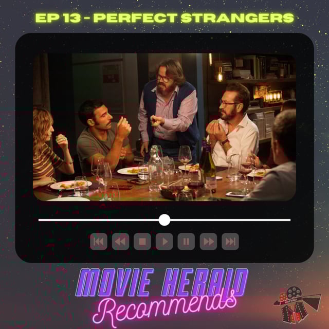 #74• S10 • E13 • Perfect Strangers (2016) - Movie Herald Recommends by @Gopalakrishnan ...