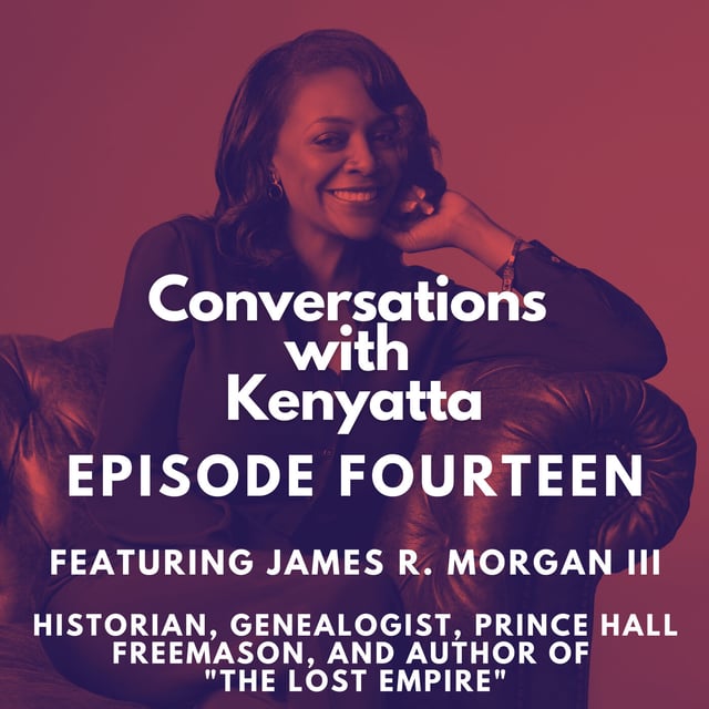 A Conversation with Author and Historian James R. Morgan III by ...