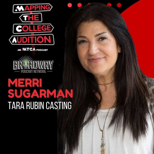 Ep. 94 (AE): Merri Sugarman (Tara Rubin Casting) on Building Rapport with Casting by @Meghan ...