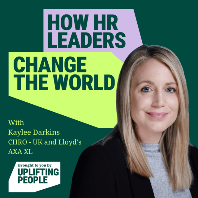 Episode 178. Wellbeing, Belonging & The Power of HR: Kaylee Darkins ...