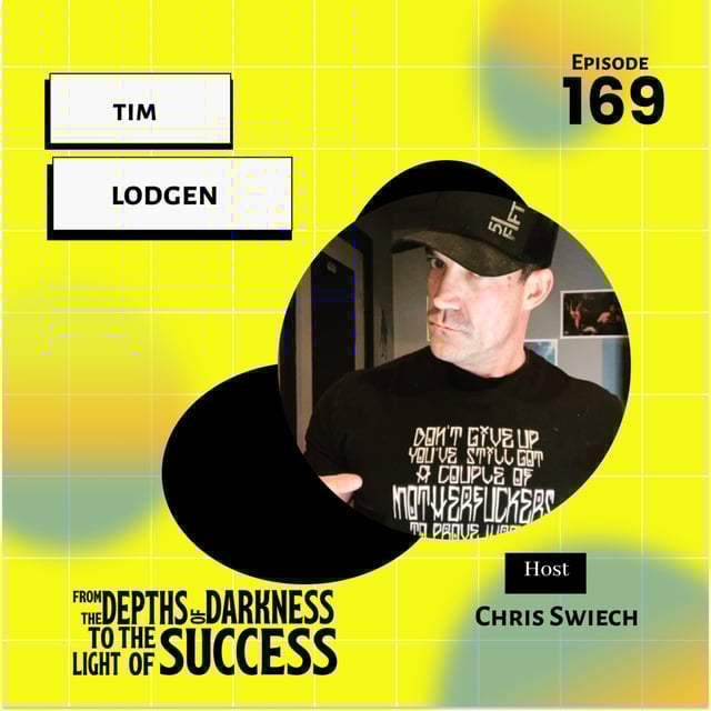 Episode 169 Tim Lodgen Instilling Hope In Others by @Chris Swiech ...