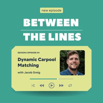 Jacob Greig explains why the Dynamic Carpool Matching will help save ...