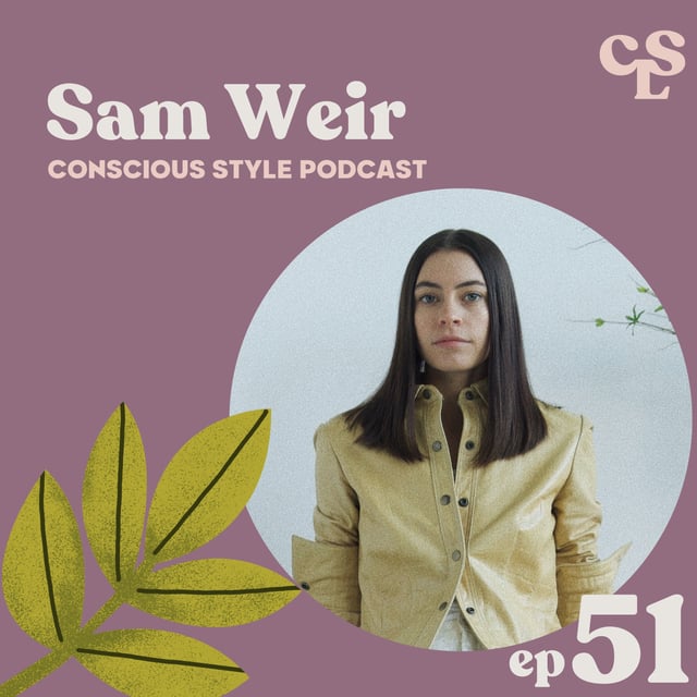 51) How To Find Joy In Your Closet Again | with stylist Sam Weir of ...