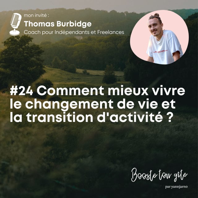 #24 Comment mieux vivre le changement de vie et la transition d ...