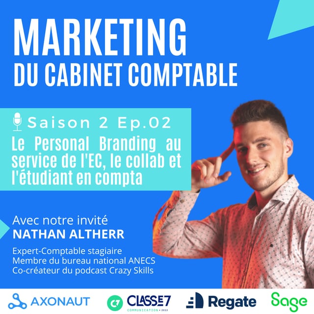 S02 EP02 - Le Personal Branding au service de l'Expert-Comptable, le collab et l'étudiant en ...
