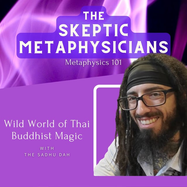 Wild World of Thai Buddhist Magic by @Karen · Zencastr