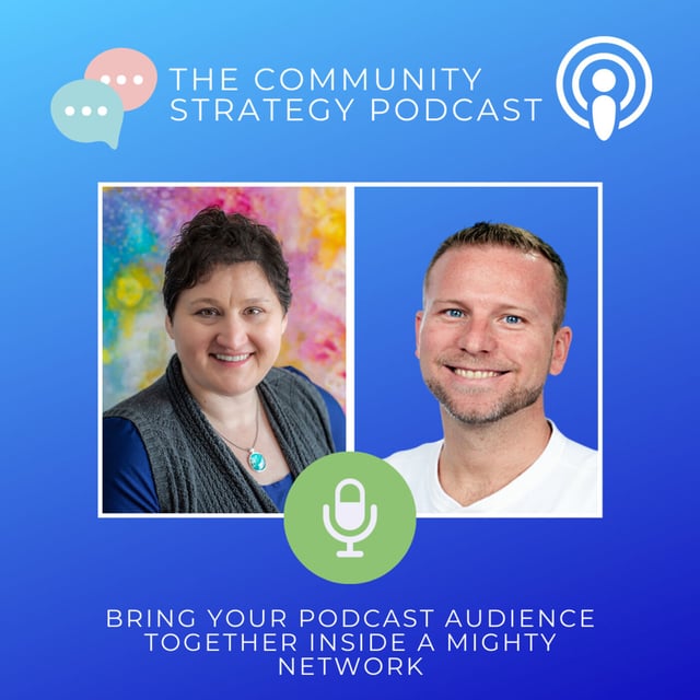 Bring your podcast audience together inside a Mighty Network by @Deb ...