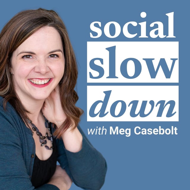 Ep. 1: What is the Social Slowdown Podcast? by @Meg Casebolt · Zencastr