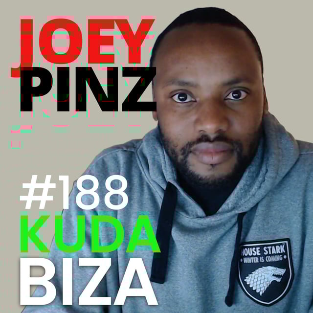 #188 Kuda Biza: Social Entrepreneur - Hunger and Education| Joey Pinz ...