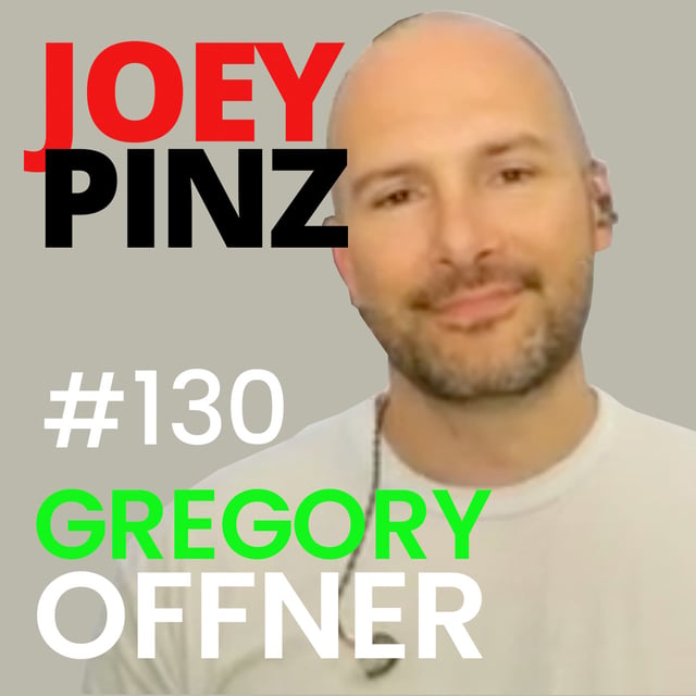 #130 Gregory Offner: Dueling with Disruption| Joey Pinz Discipline ...