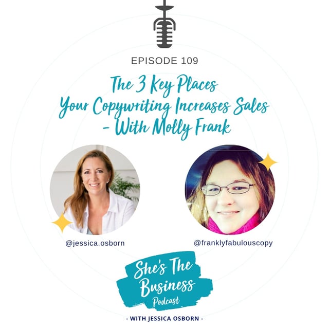 109 - The 3 Key Places Your Copywriting Increases Sales - With Molly ...