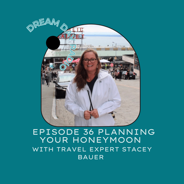 Ep. 36 Planning Your Honeymoon with Travel Expert Stacey Bauer by ...