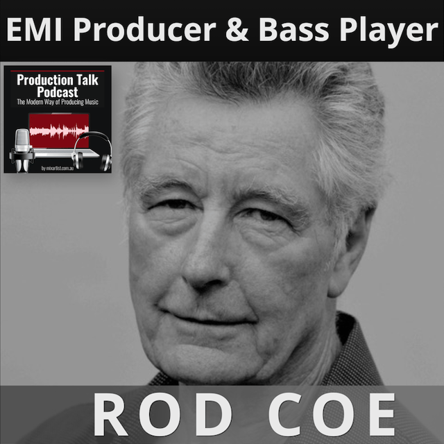 #055 - ROD COE: EMI Producer & Bass Player by @Jan Muths · Zencastr