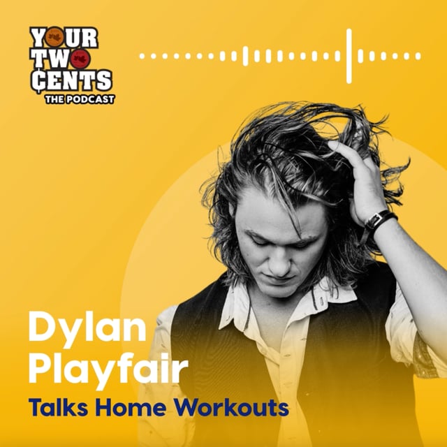 Dylan Playfair Talks At-Home Workouts by @Sylvia Beirnes · Zencastr
