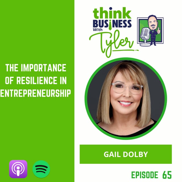 The Importance of Resilience in Entrepreneurship - Gail Dolby by @Tyler Martin · Zencastr