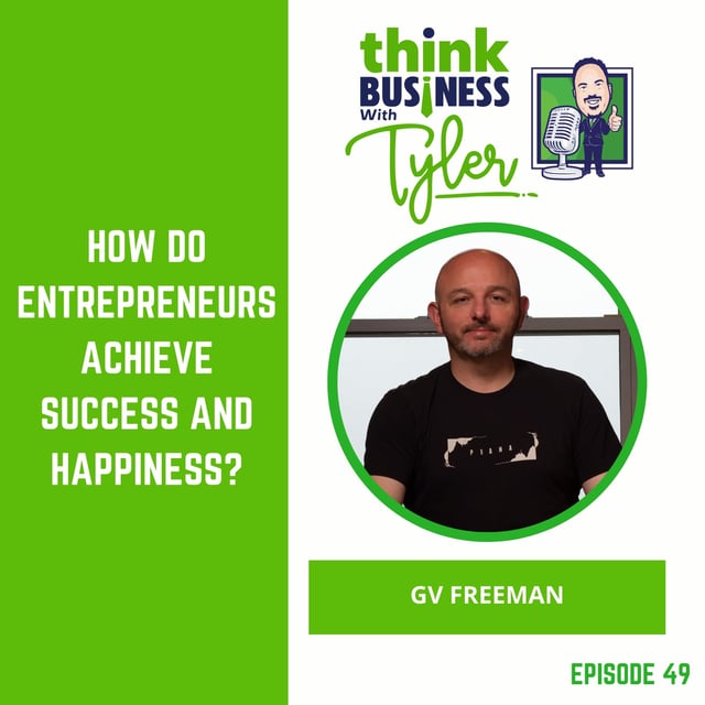 How Do Entrepreneurs Achieve Success and Happiness? - Gv Freeman by ...