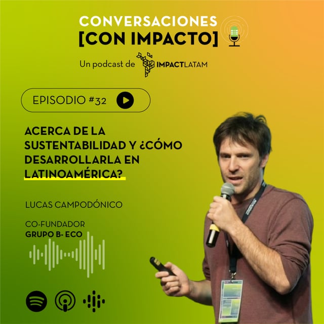 #32. Acerca de la sustentabilidad y ¿cómo desarrollarla en ...