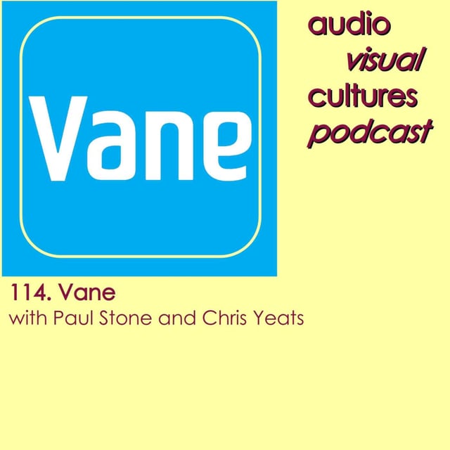 Vane with Paul Stone and Chris Yeats by @pea blair · Zencastr