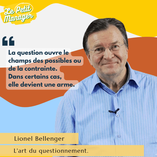 #62 - L'art du questionnement - Lionel Bellenger by @Jimmy Materne ...
