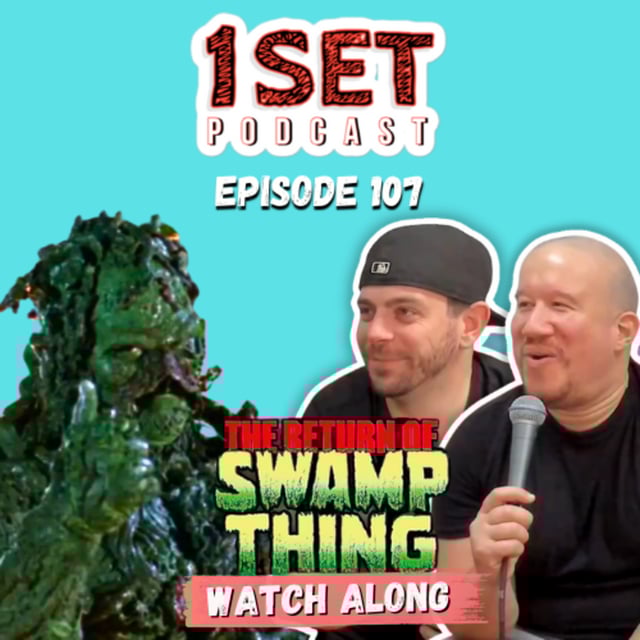THE RETURN OF SWAMP THING (Watch Along) | 1 Set - Episode 107 by ...