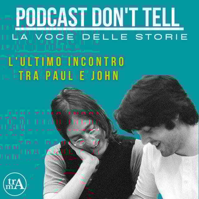L'ultimo incontro tra Paul e John by @vito ferro · Zencastr
