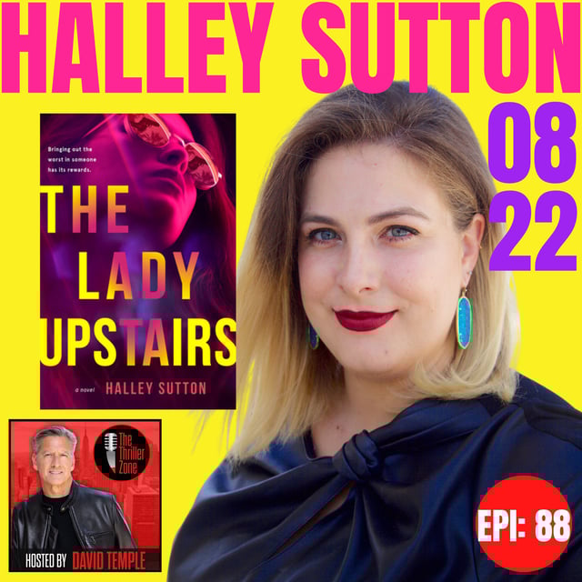 Halley Sutton, author of The Lady Upstairs by @David Temple · Zencastr
