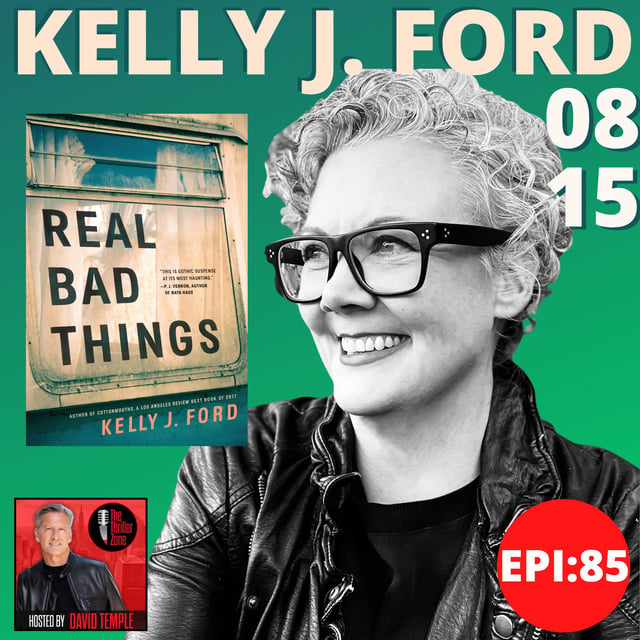 Kelly J. Ford, author of Real Bad Things by @David Temple · Zencastr