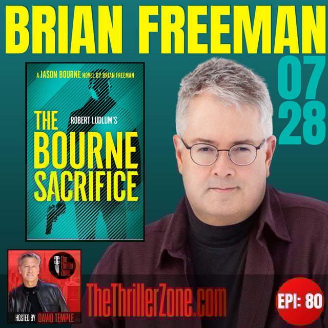 Brian Freeman, Author of The Bourne Sacrifice by @David Temple · Zencastr
