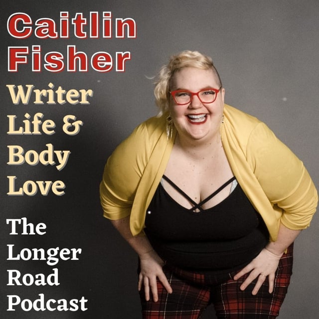 040 Writer Life and Body Love with Caitlin Fisher by @Mattia Mauree ...