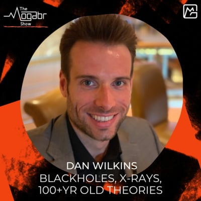 11: Dan Wilkins: 100+yrs, Einstein, Black Holes...it's just Astrophysics! by @Gabe Moronta ...