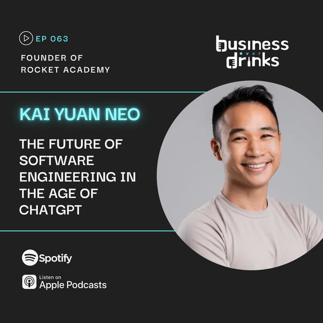 63. The Future of Software Engineering in the Age of ChatGPT - Kai Yuan Neo from Rocket Academy ...