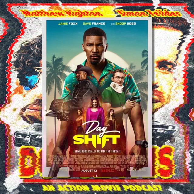 DAY SHIFT (USA, 2022) by @Simon Feilder · Zencastr