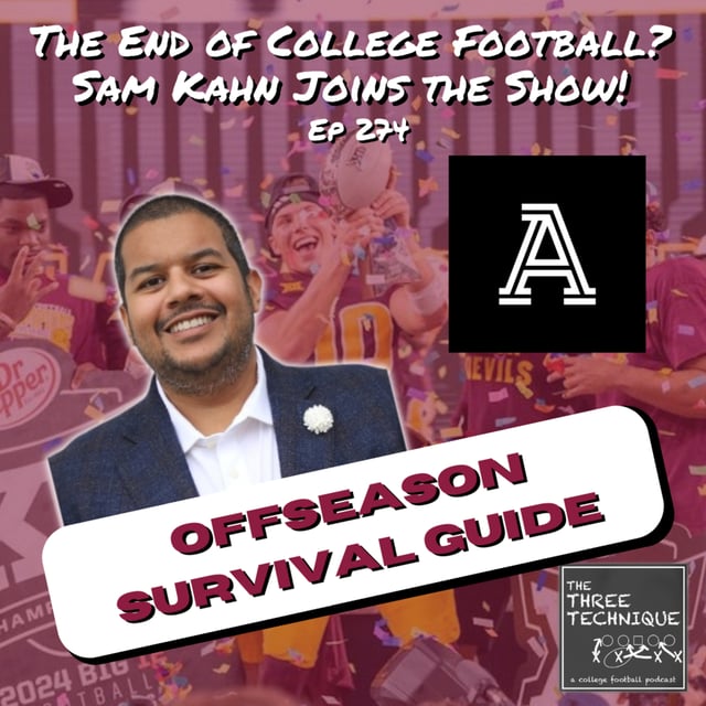 Is College Football Dead? Sam Kahn (The Athletic) Joins The Show! Episode 274 by @Three ...