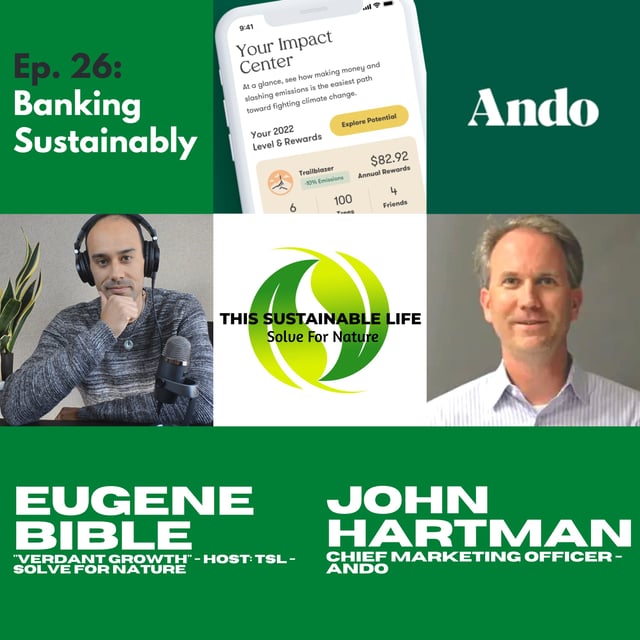 Banking Sustainably w/ John Hartman (Ando) Pt. 1 by @Eugene Bible ...