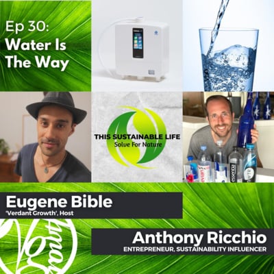 Water Is The Way w/ Anthony Ricchio by @Eugene Bible · Zencastr