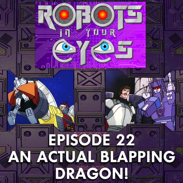 RIYE 022 - An Actual Blapping Dragon! by @Steven Alexander · Zencastr
