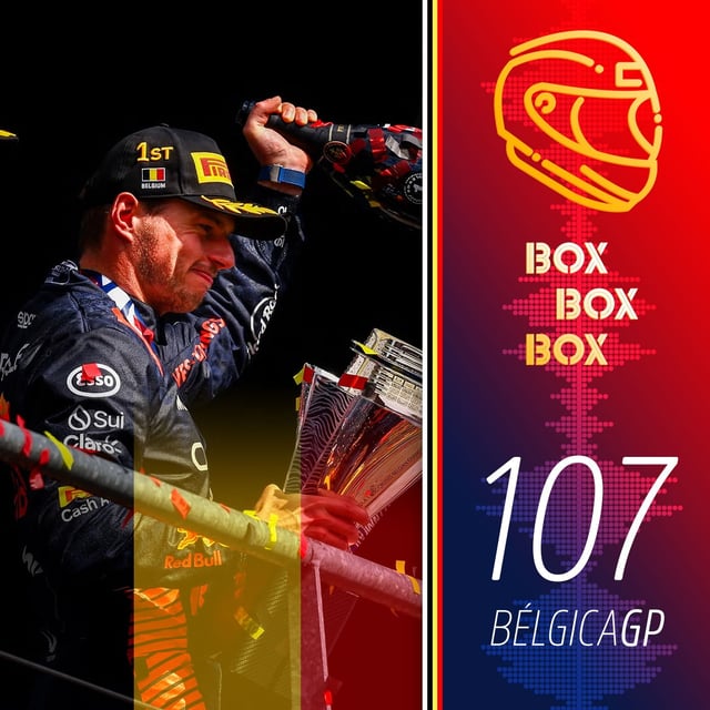 # 107 - GP da Bélgica - Que chuva? by @Box Box Box Podcast · Zencastr