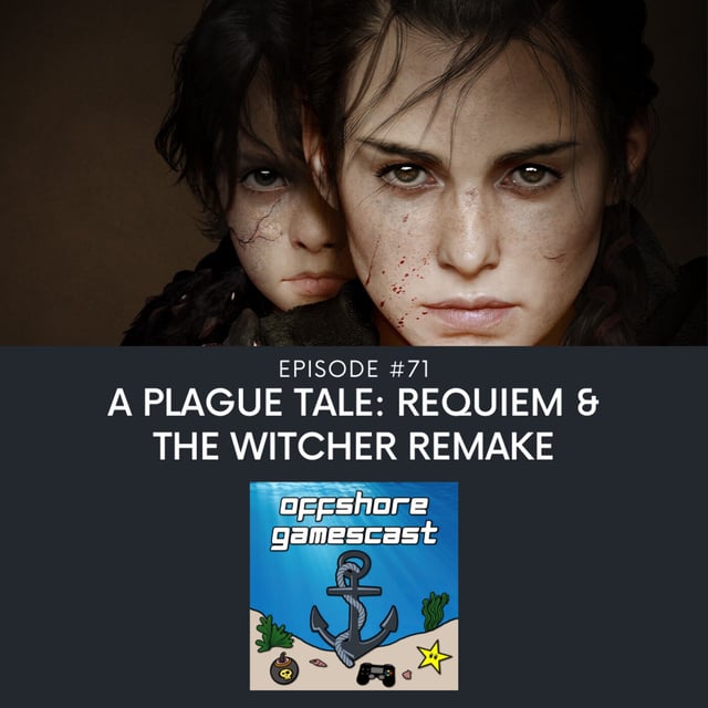 A Plague Tale: Requiem & The Witcher Remake by @Dylan Nill · Zencastr
