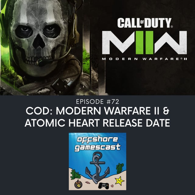 CoD: Modern Warfare II & Atomic Heart Release Date by @Dylan Nill ...