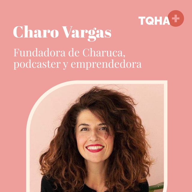 #58 Charo Vargas: Crear Charuca para idear productos de papelería, cerrar su estudio de ...