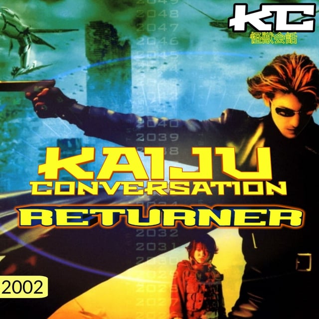 Episode 71: Returner (2002) by @Elijah · Zencastr