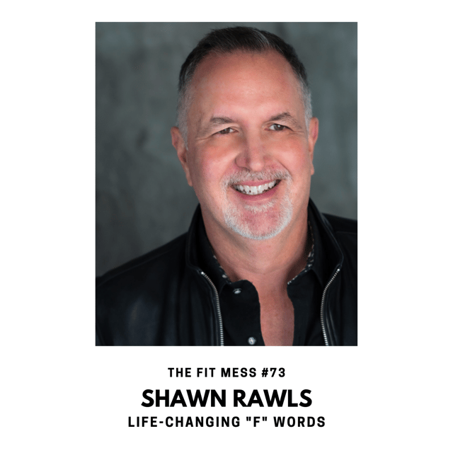 18 "F" Words That Will Change Your Life with Shawn Rawls by @Jeremy ...